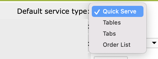 POS - Change Service Types (Quick Serve, Tables, and Tabs)